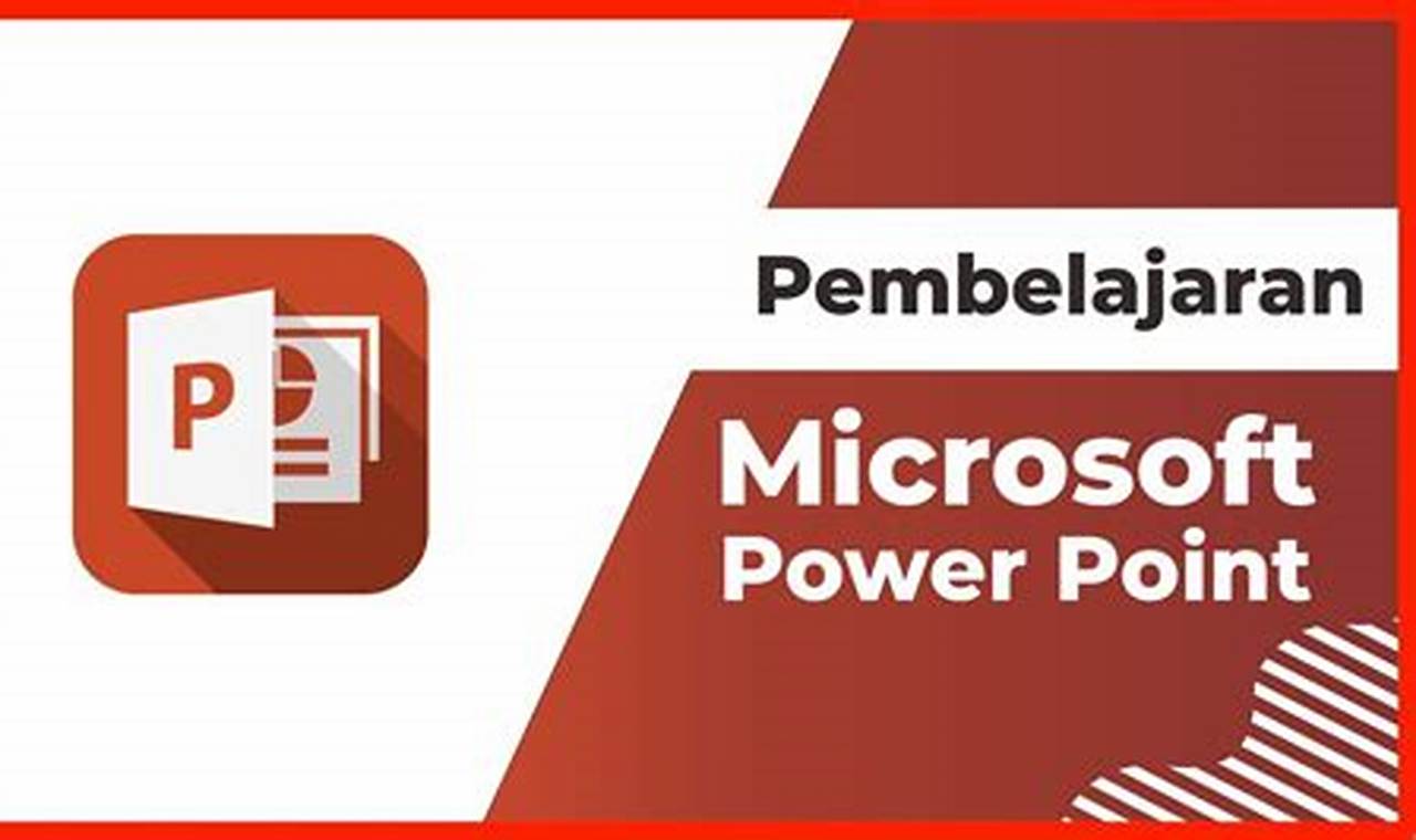 Panduan Lengkap untuk Menggunakan Microsoft PowerPoint