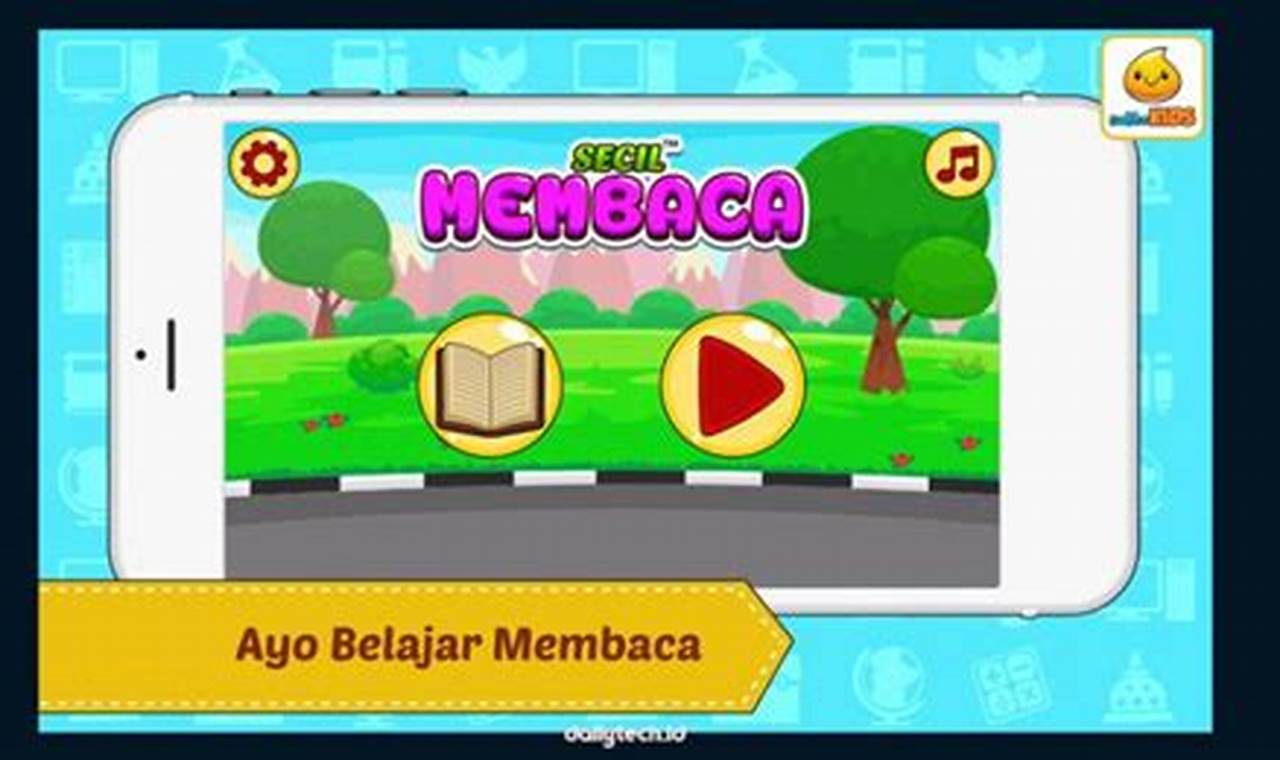 Belajar Membaca Interaktif: Aplikasi Terbaik untuk Anak