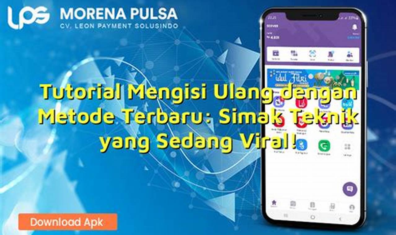 Aplikasi Isi Ulang Pulsa: Praktis dan Hemat, Cocok untuk Semua Kebutuhan